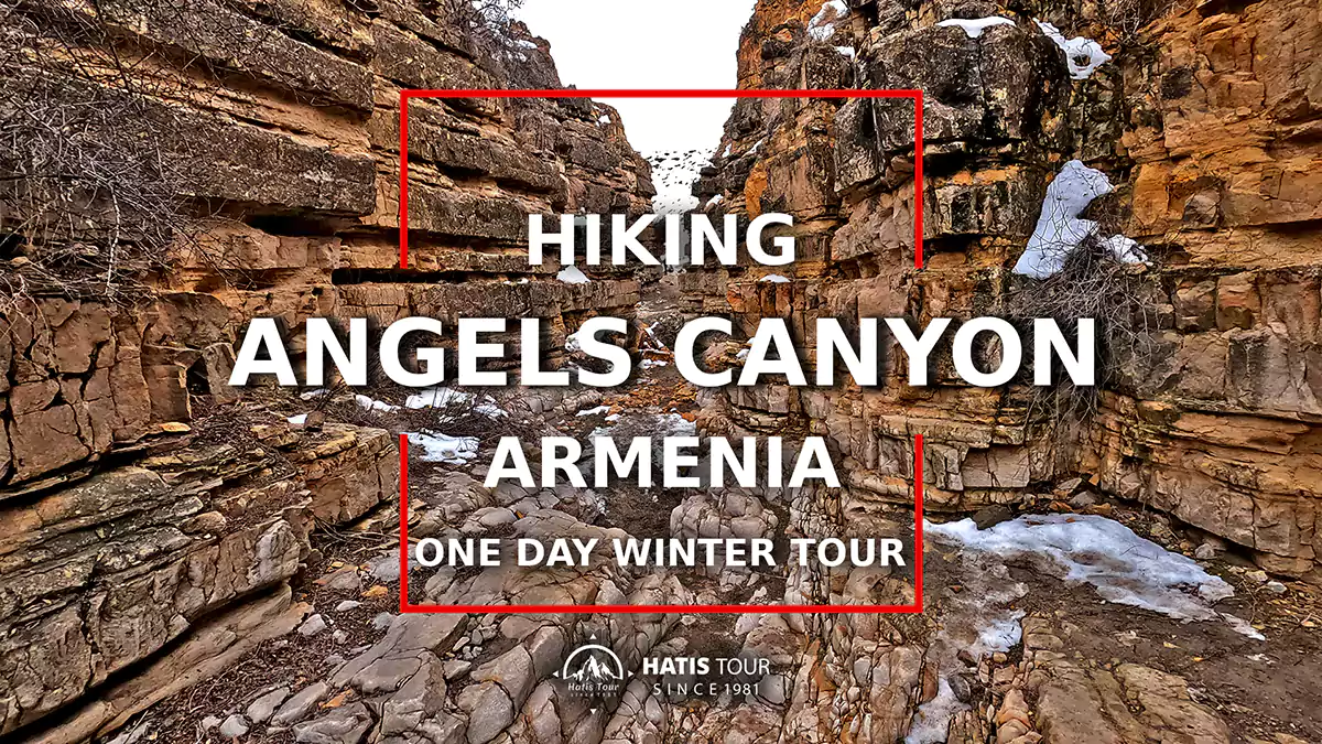 Angels Canyon - Winter Hikes in Armenia